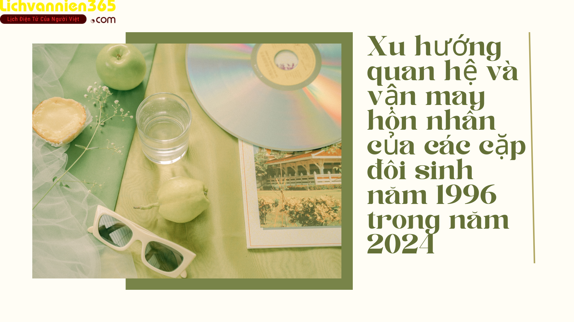 Xu hướng quan hệ và vận may hôn nhân của các cặp đôi sinh năm 1996 ...